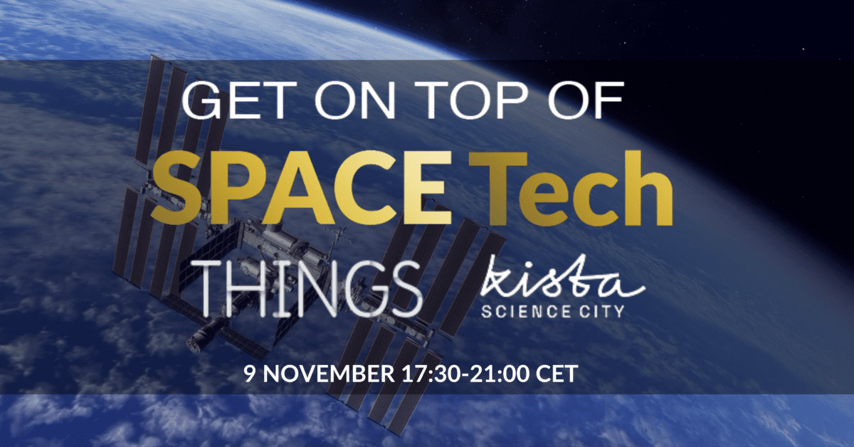 THINGS Get On Top Of™ Space Tech - THINGS Stockholm